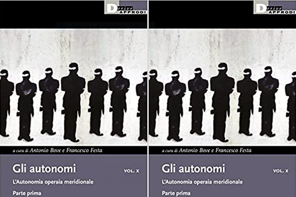 Sull’Autonomia operaia meridionale – Intervista a Francesco Festa